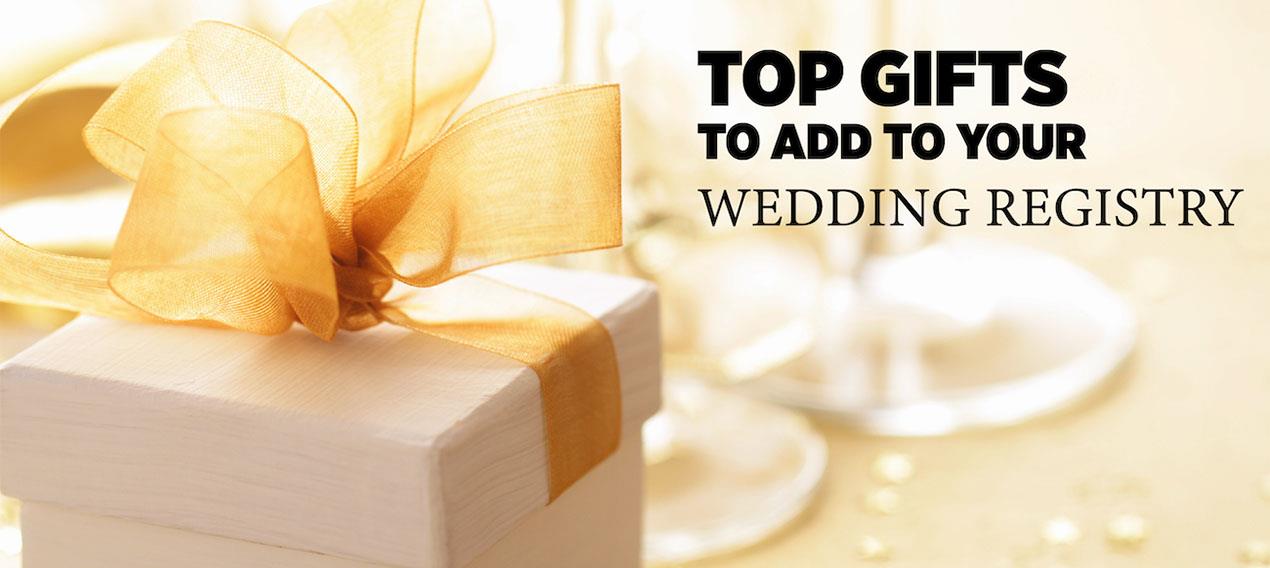 Top Gifts to Add to Your Wedding Registry | Gibbons